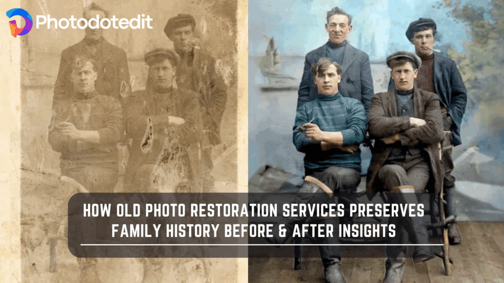 How Old Photo Restoration Services Preserves Family History Before ...
